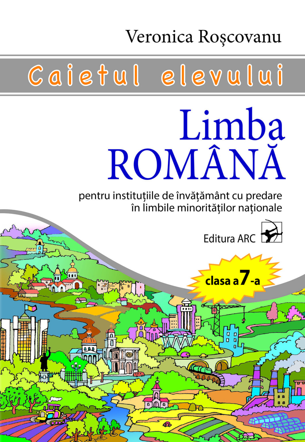 Limba Română pentru instituțiile de învățământ cu predare în limbile minorităților naționale ...